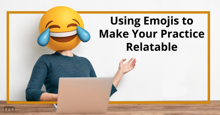 Using Emojis to Make Your Medical or Dental Practice Relatable ...